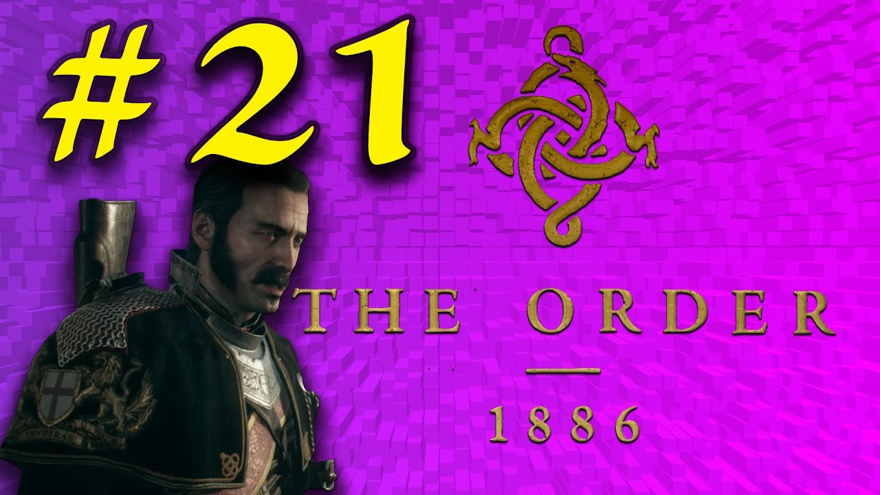 The Order 1886 - PART 21 - Where Da Werewolves At!? - Solitary Play ...