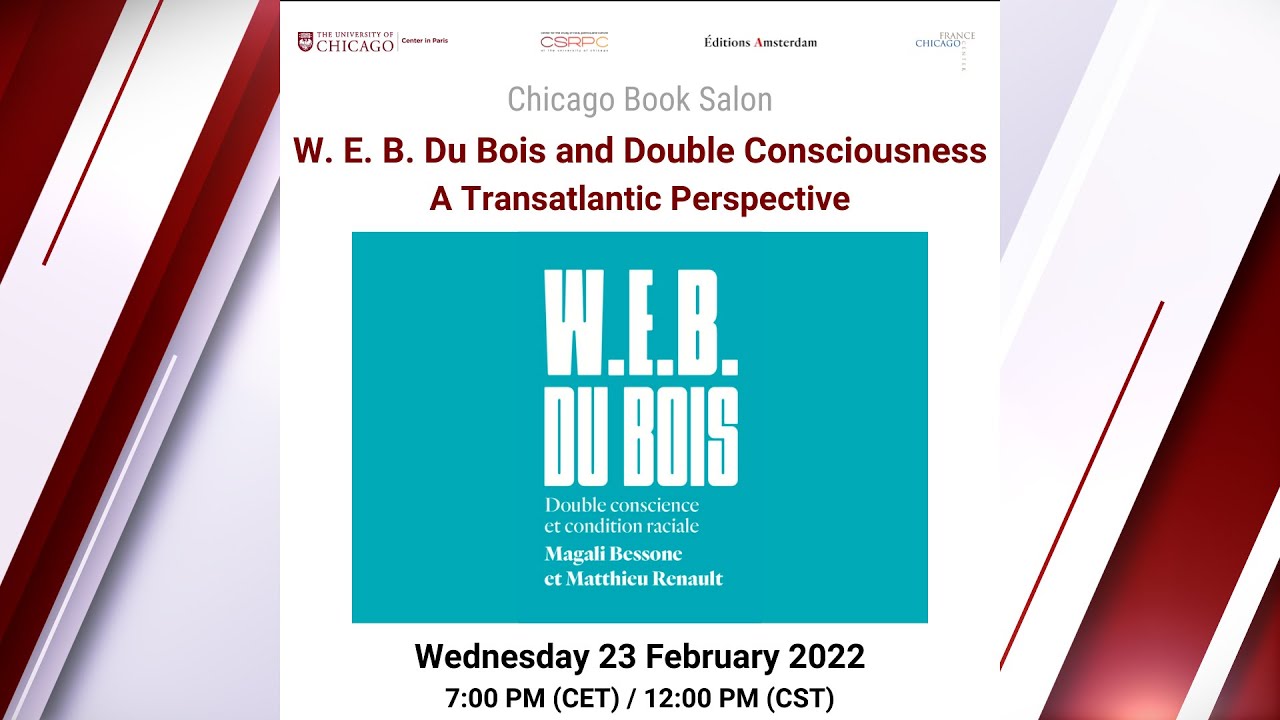 W. E. B. Du Bois and Double Consciousness – A Transatlantic Perspective ...