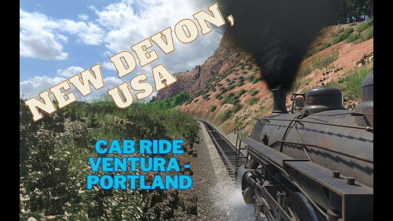 Transport Fever 2 - Cab Ride, New Devon, USA. Ventura - Portland - YouTube