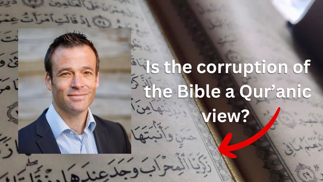 Is the corruption of the Bible a Qur’anic view? (Dr. Gabriel Reynolds ...