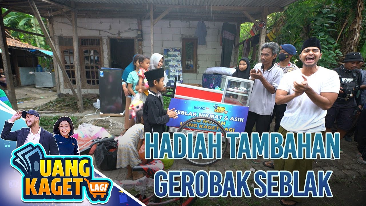 HADIAH TAMBAHAN GEROBAK SEBLAK UNTUK PAK SAIFUDIN - UANG KAGET LAGI ...