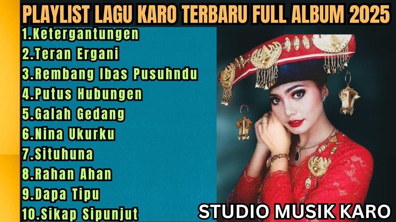 KUMPULAN MUSIK POP KARO TERBARU 2025 | Ketergantungen - Teran Ergani ...