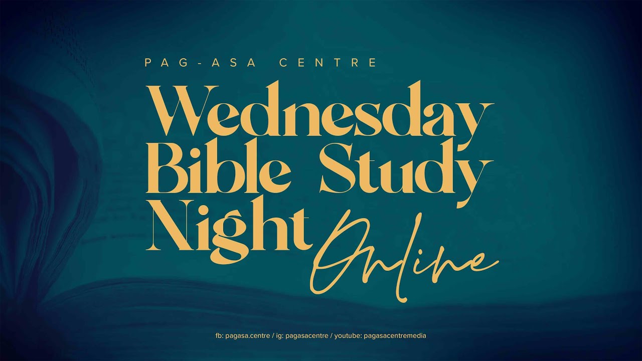 Wednesday Bible Study Night - Bro. Flo Bercasio 25.01.2023 - YouTube