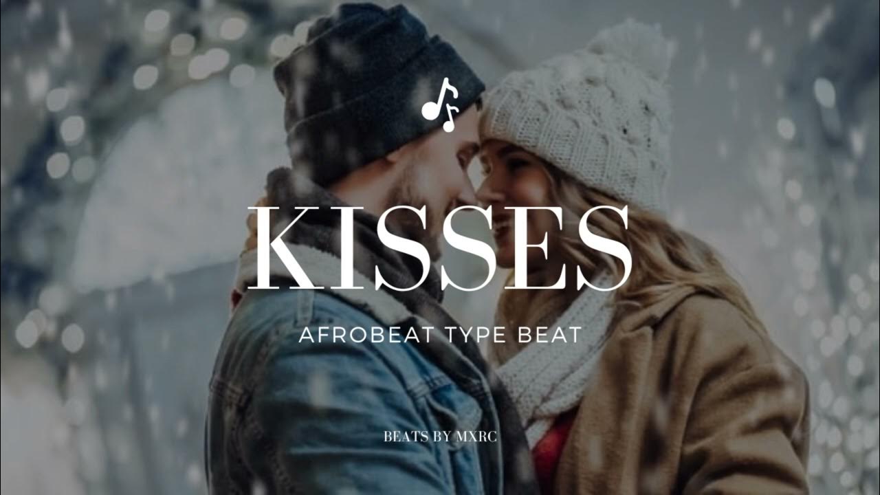 (Free For Profit) KISSES - Rema x Burna Boy x Oxlade x Afrobeat Instrumental Type Beat 2023 ...