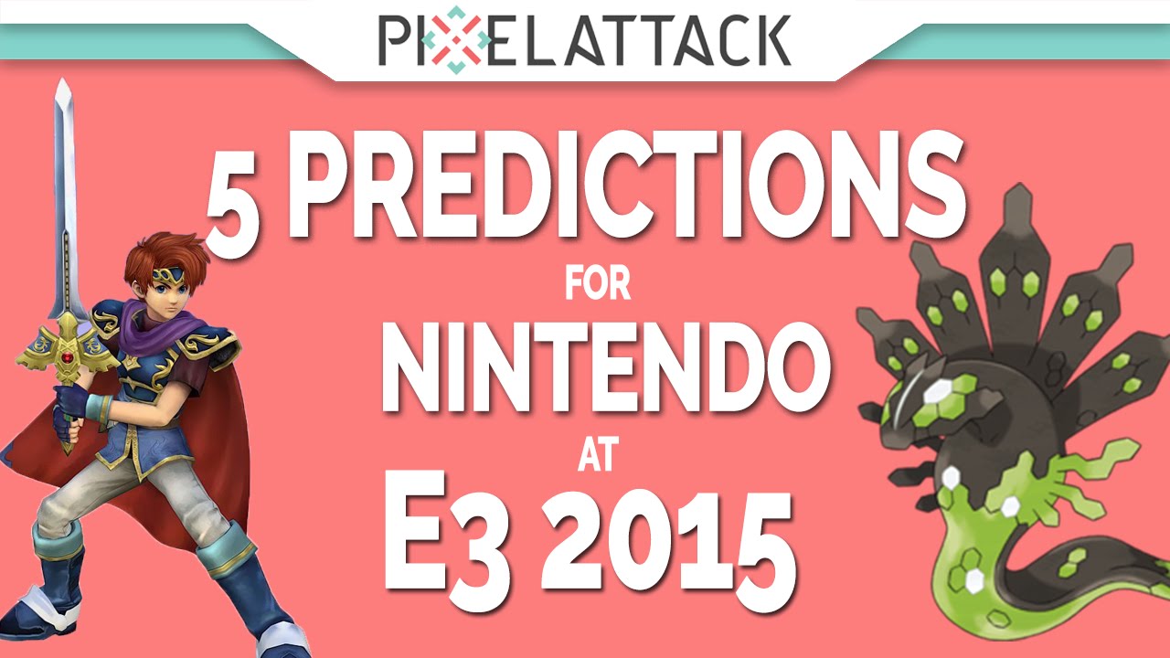 5 Predictions for Nintendo at E3 2015 - YouTube