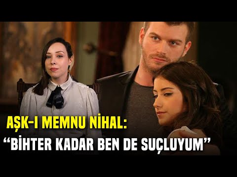 Aşk-ı Memnu Nihal'in Gerçek Hikayesi: \