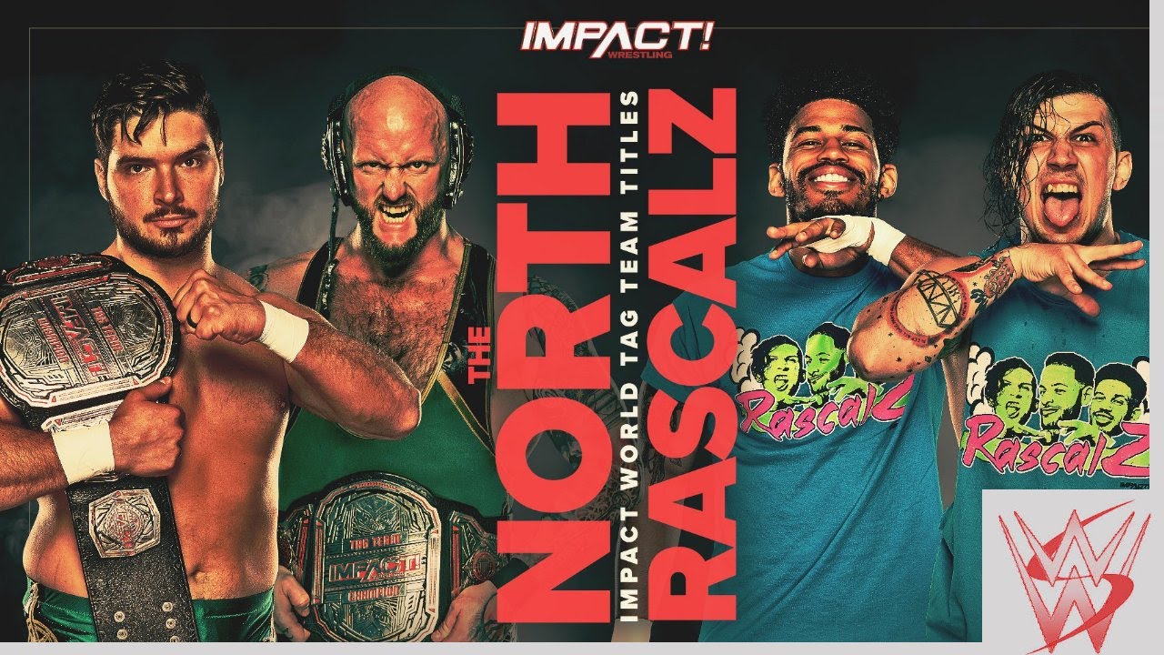 Impact Wrestling The North vs. The Rascalz!! - YouTube