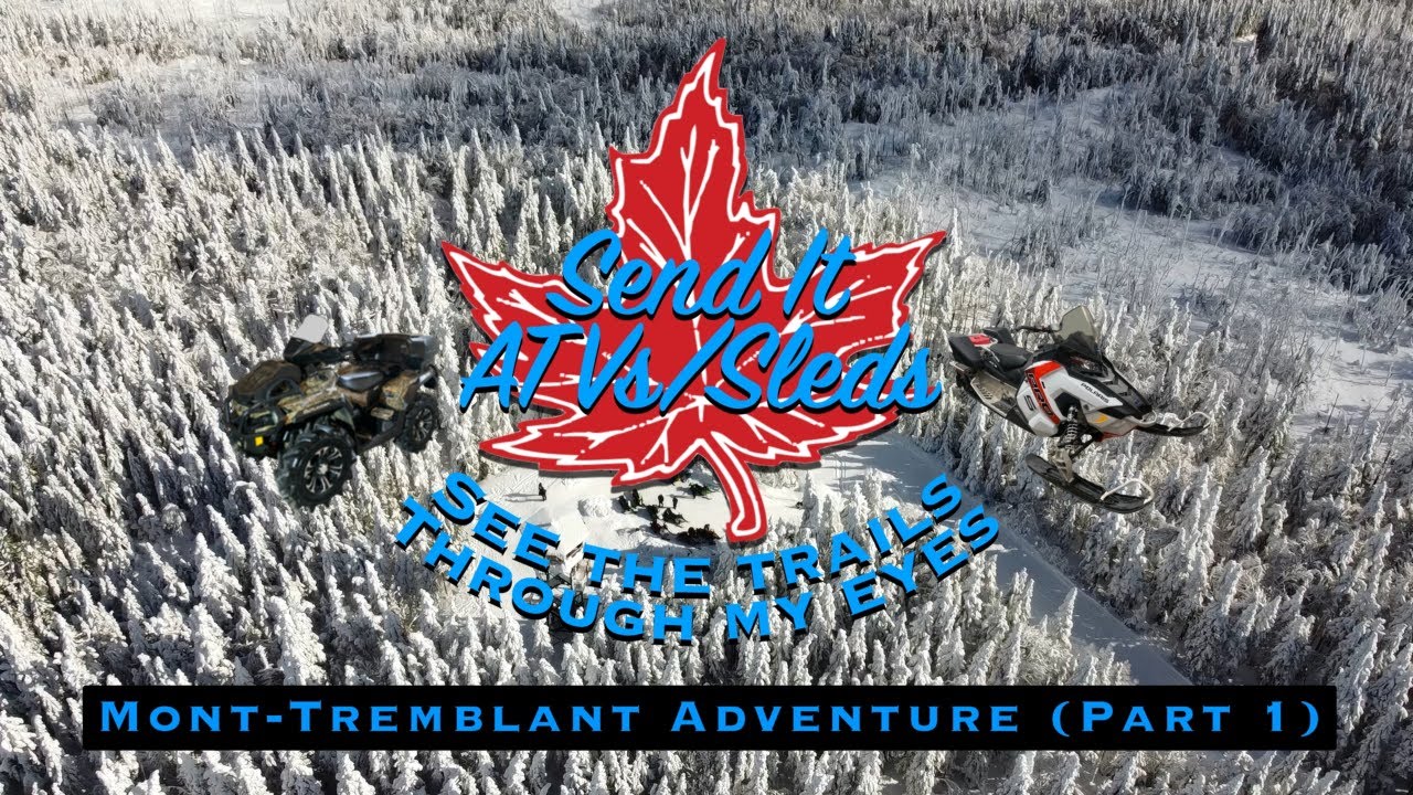 Quebec Snowmobiling Adventure Part 1 - YouTube