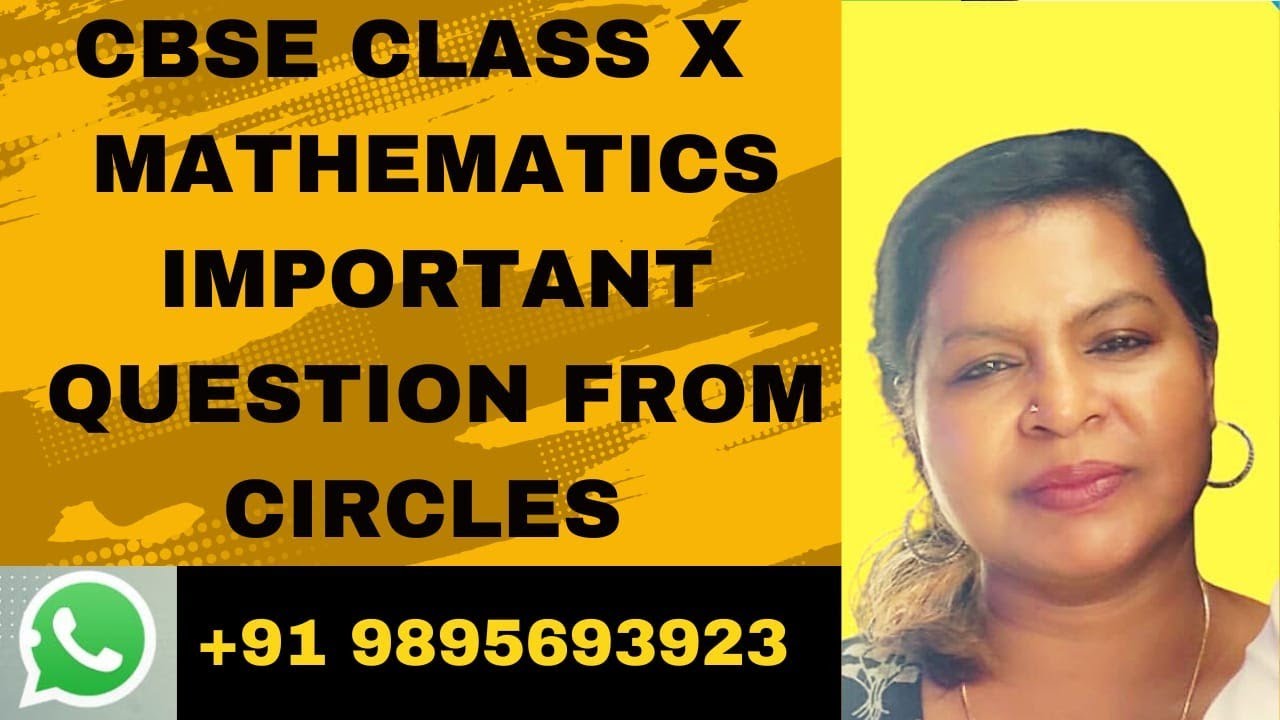 CBSE CLASS X MATHEMATICS IMPORTANT QUESTION FROM CIRCLES - YouTube