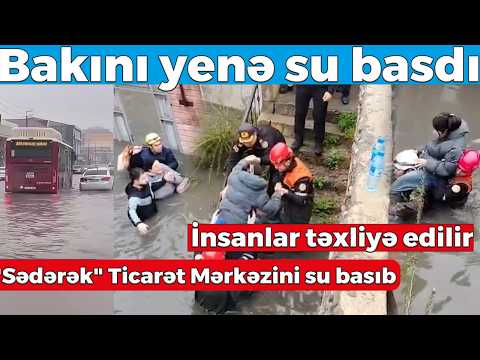 Bakıda evləri yenə su basdı. Keşlədə su basan evlərdəki insanlar təxliyə edilir