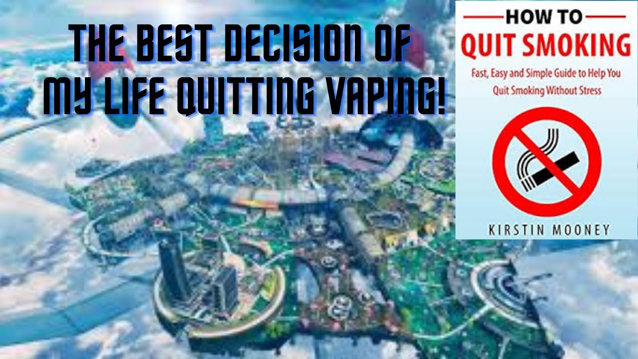 HOW I QUIT VAPING! Best Decision of My LIFE!!! - YouTube