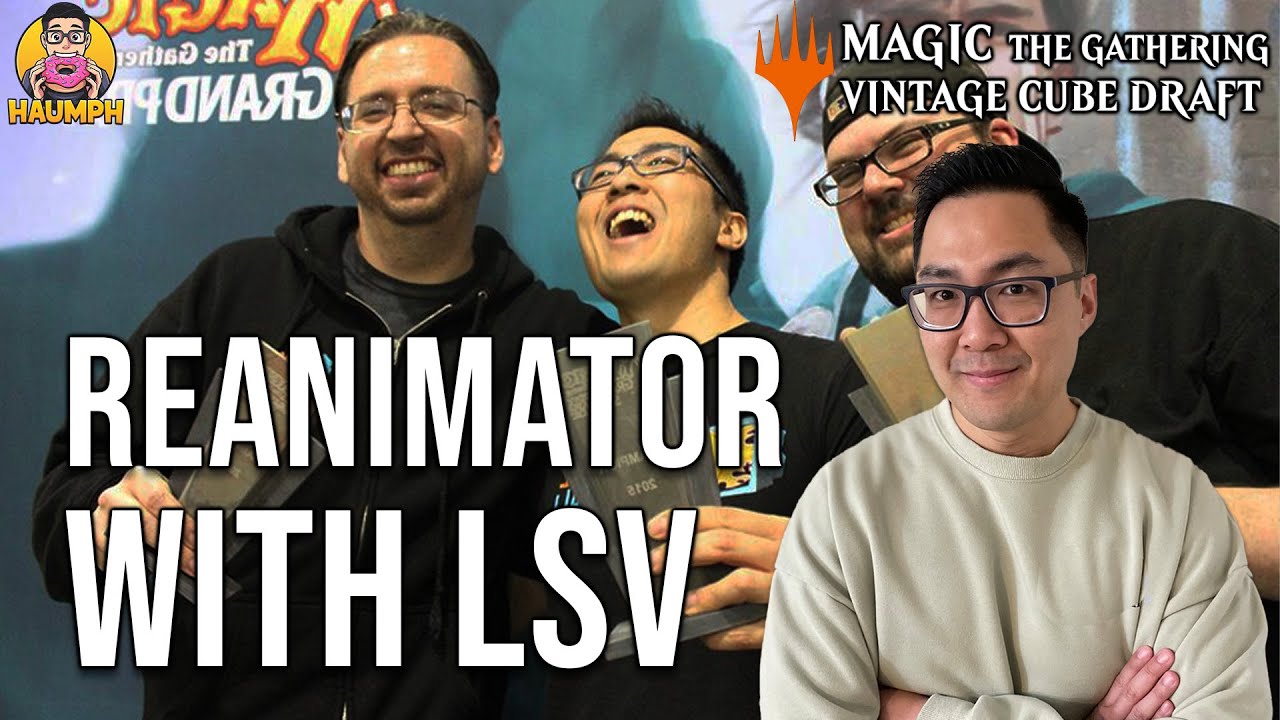 Drafting With LSV: Sneaking Wins With A Nice Reanimator Deck | Vintage ...