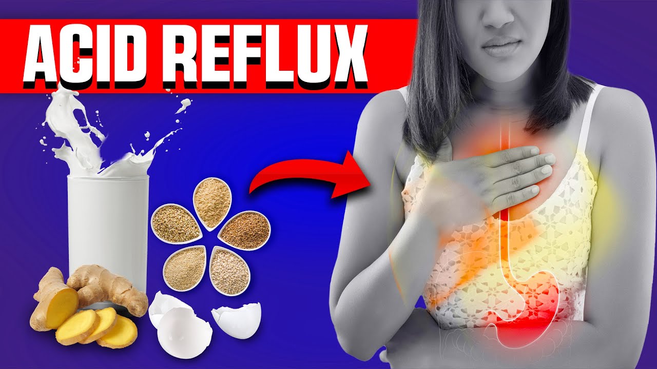Best Foods To Help Fight With Acid Reflux And Heartburn - YouTube
