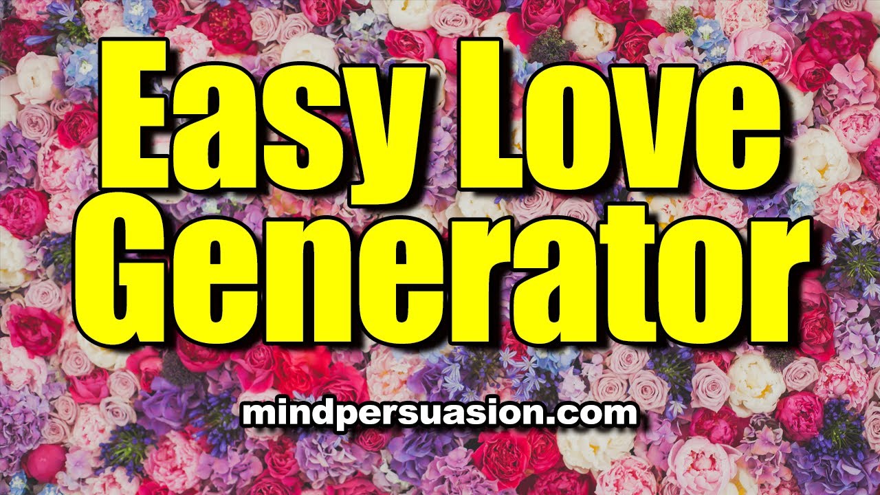 Easy Love Generator Subliminal - Rapidly Manifest The Precise Kind Of ...