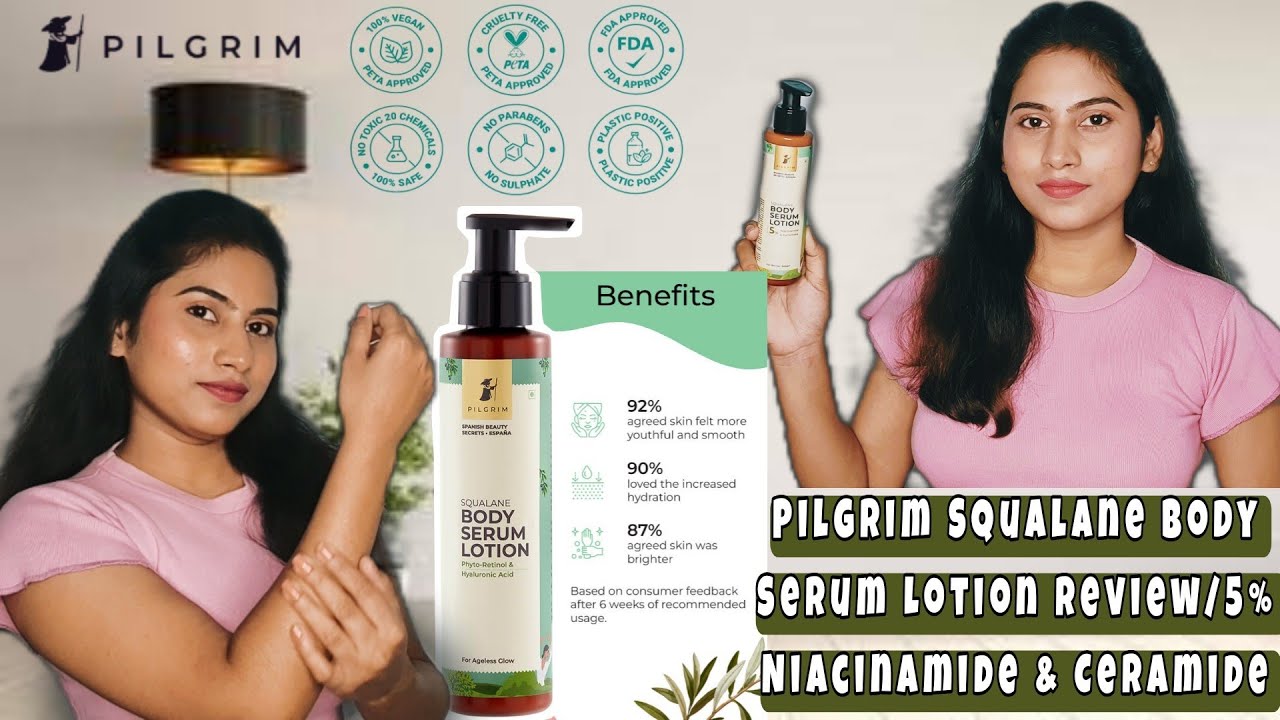 Pilgrim Squalane Body Serum Lotion With 5% Niacinamide & Ceramide / For ...