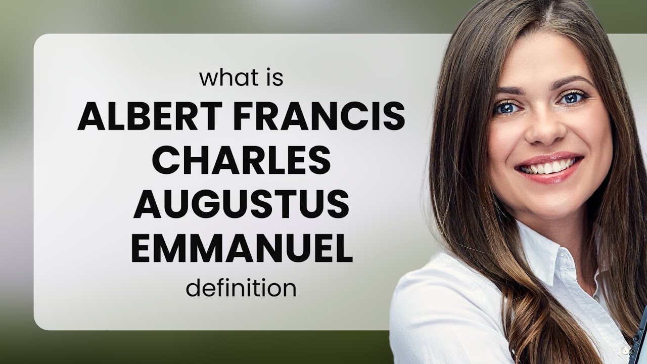 Albert francis charles augustus emmanuel — ALBERT FRANCIS CHARLES ...