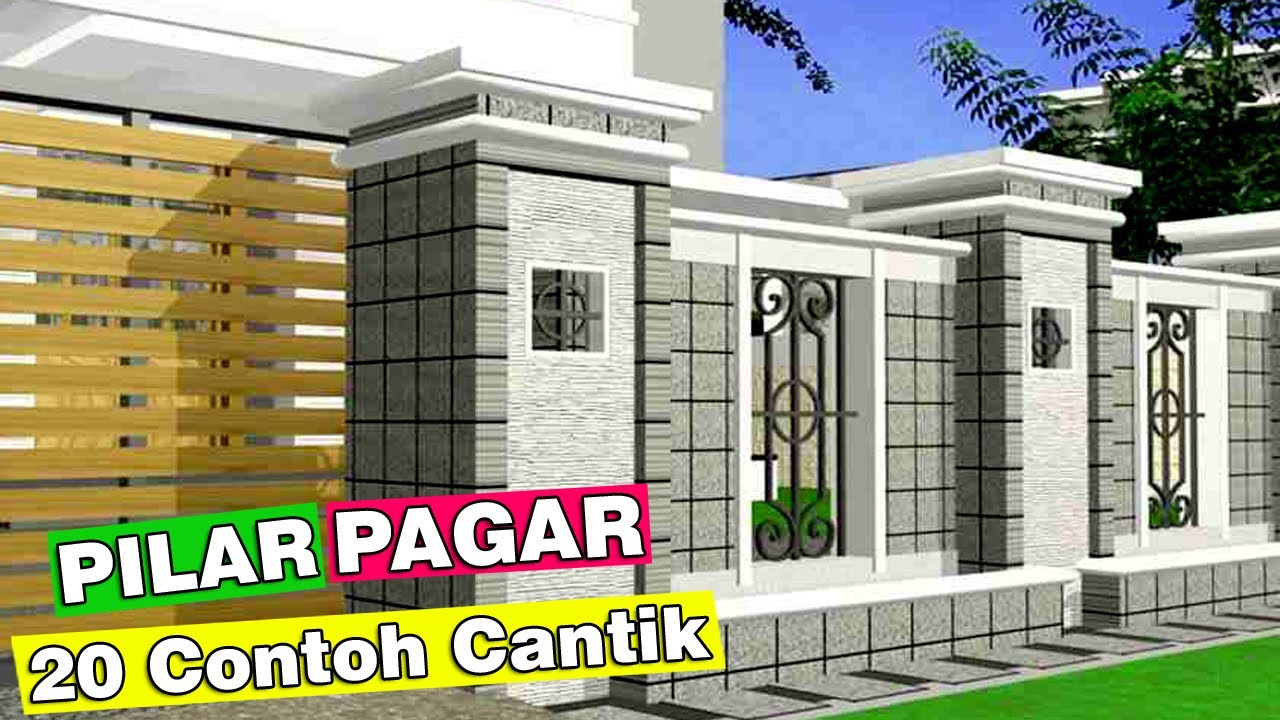 20 Contoh Pilar Pagar Rumah Minimalis Modern - YouTube