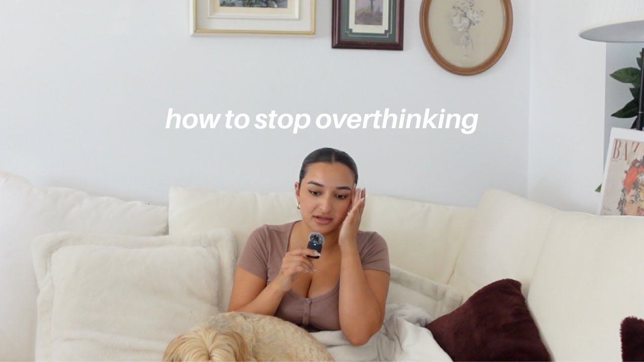 HOW TO STOP OVERTHINKING | declutter your mind & create a peaceful mental space - YouTube