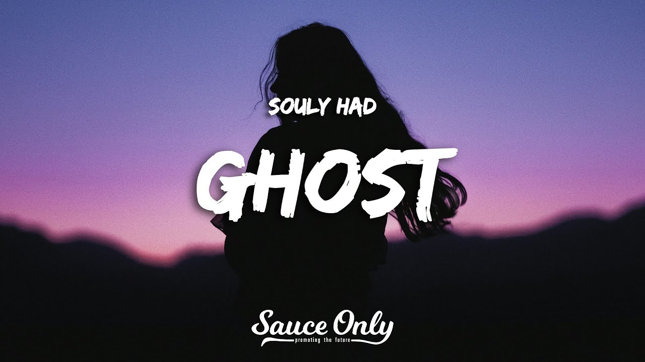 Souly Had - ghost (Lyrics) ft. The E-Block - YouTube