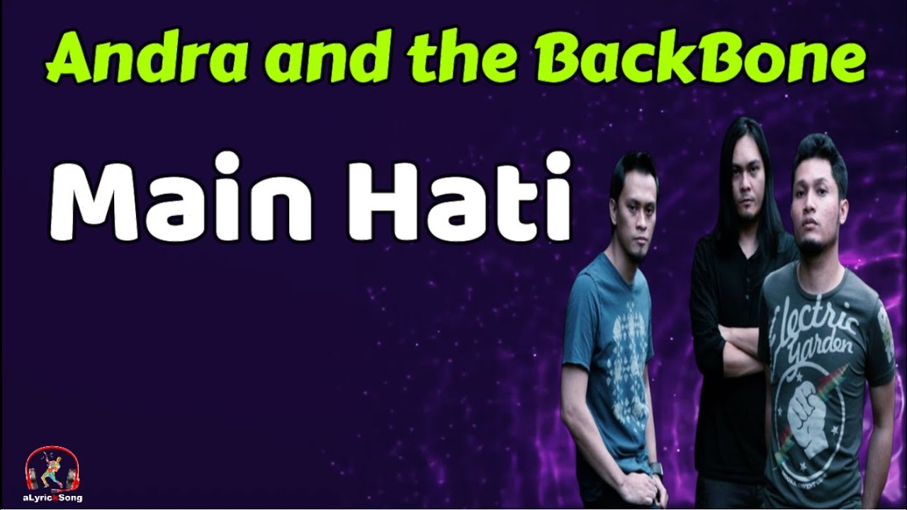Andra And The Backbone Main Hati