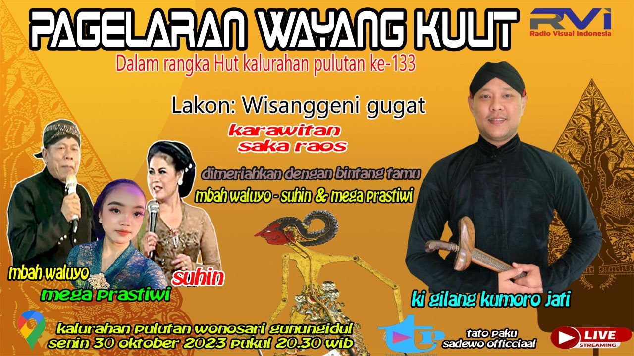LIVE WAYANG KULIT / MASDA GILANG. KJ / WISANGGENI GUGAT BT: MEGA ...