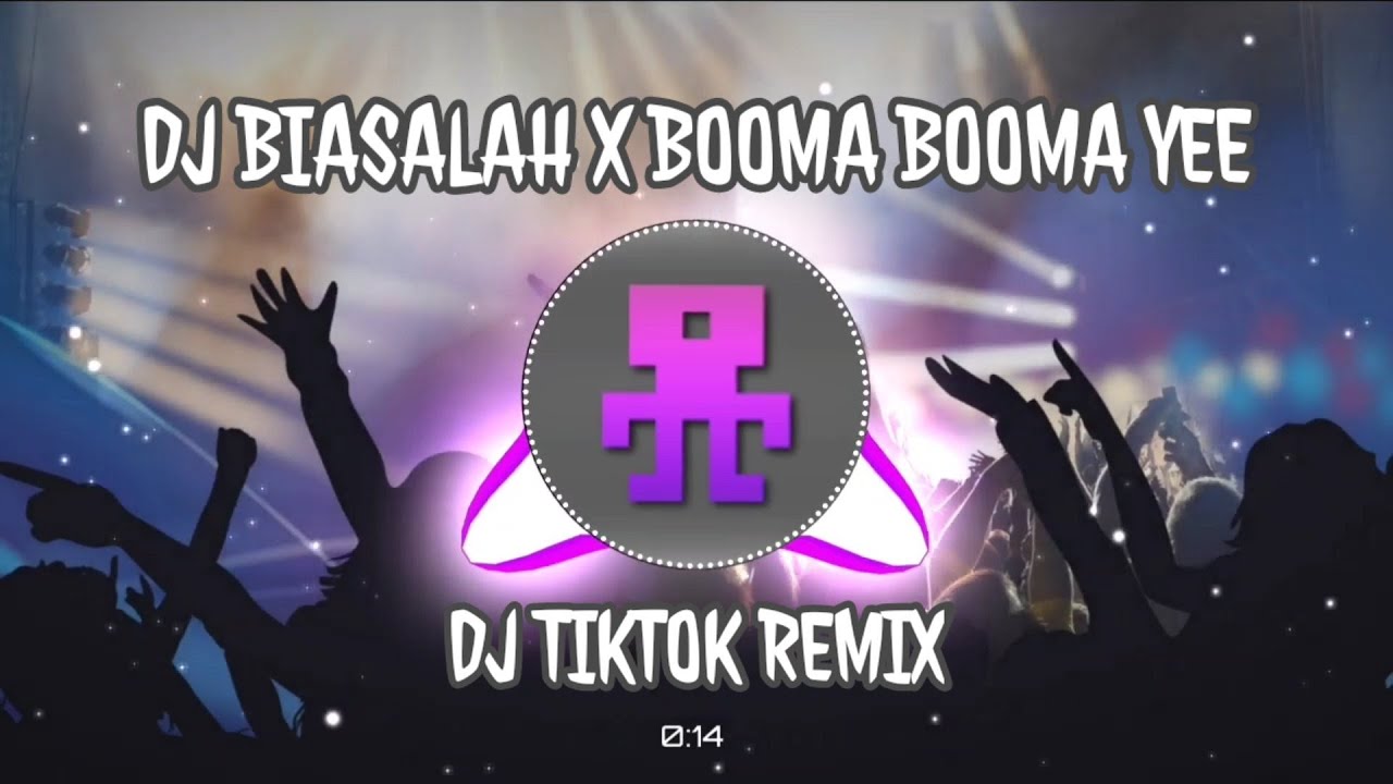 DJ BIASALAH X BOOMA BOOMA YEE - YouTube