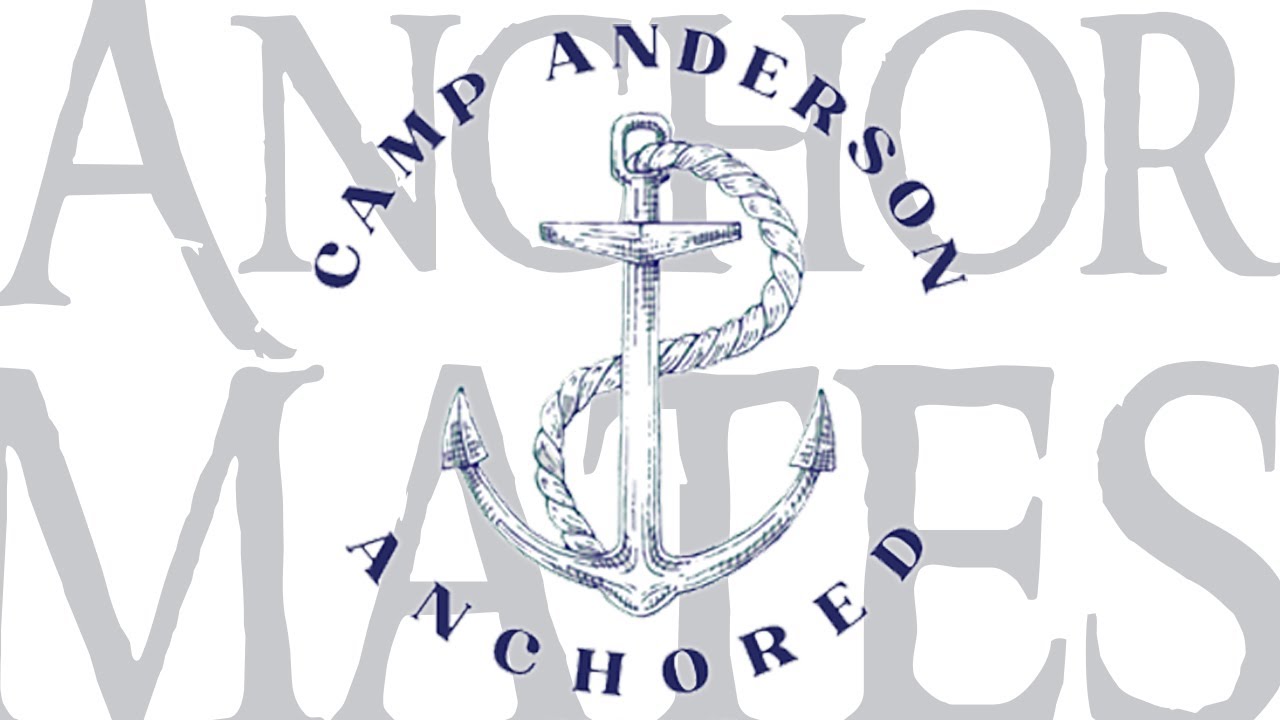 We are looking for Anchor mates at Camp Anderson Anchored. - YouTube