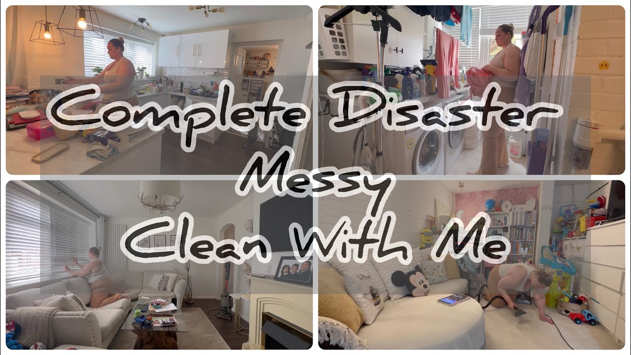 Complete Disaster Messy Clean With Me - YouTube