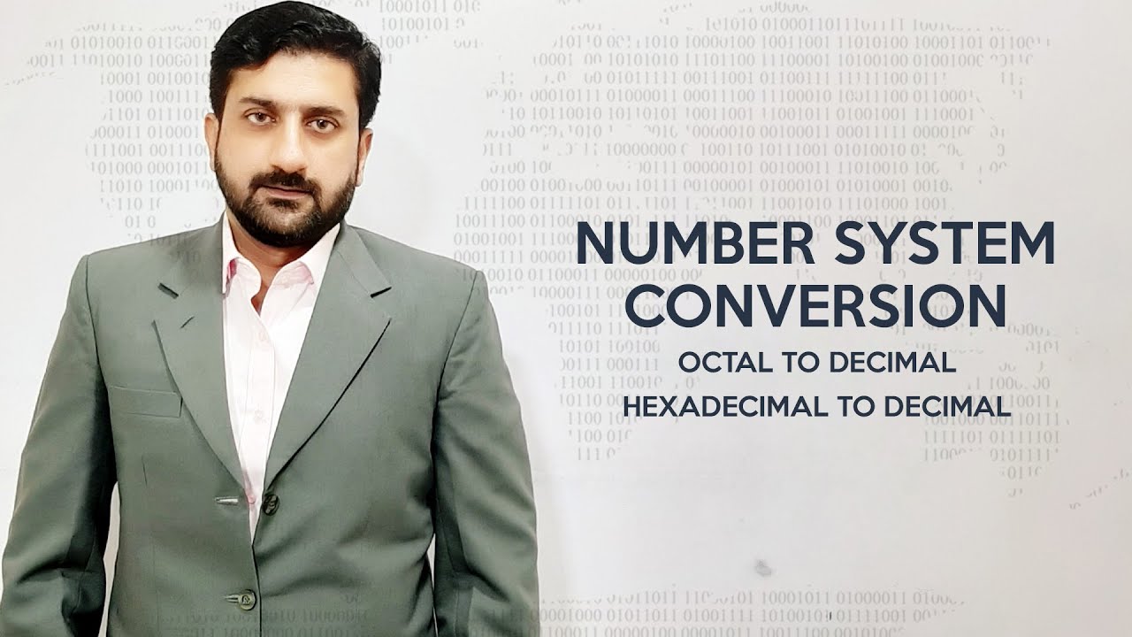 Lecture 5 Part 2 | Convert any number system to Decimal By Dr Usman ...