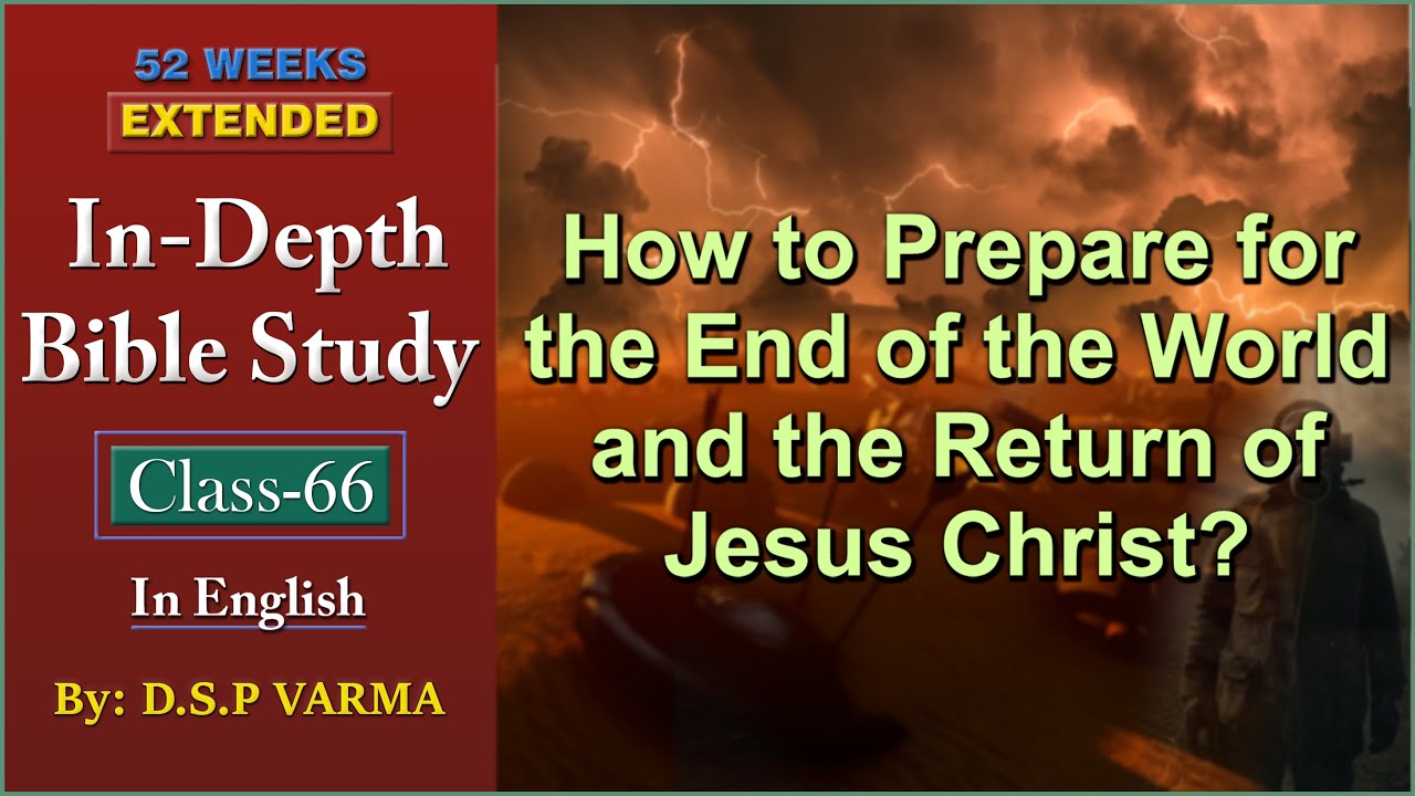 How to Prepare for the End of the World and the Return of Jesus Christ ...