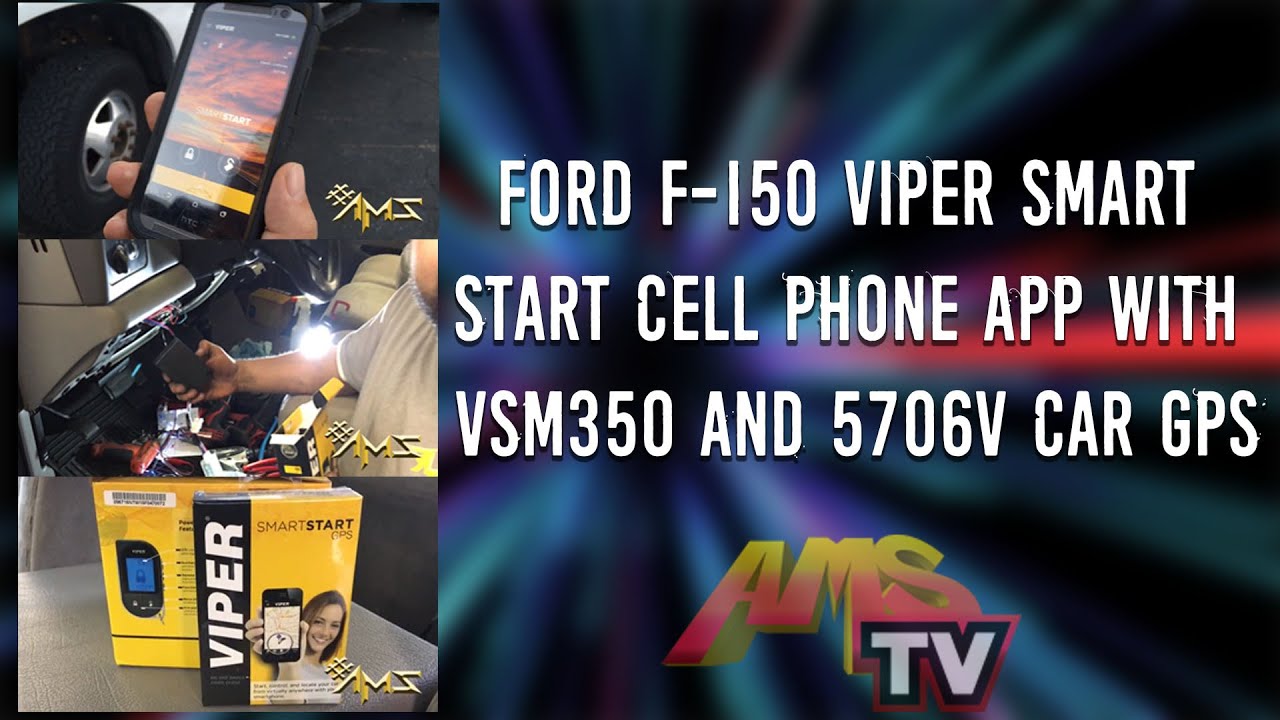 Ford F-150 Viper Smart Start Cell Phone App with VSM350 AND 5706V Car ...