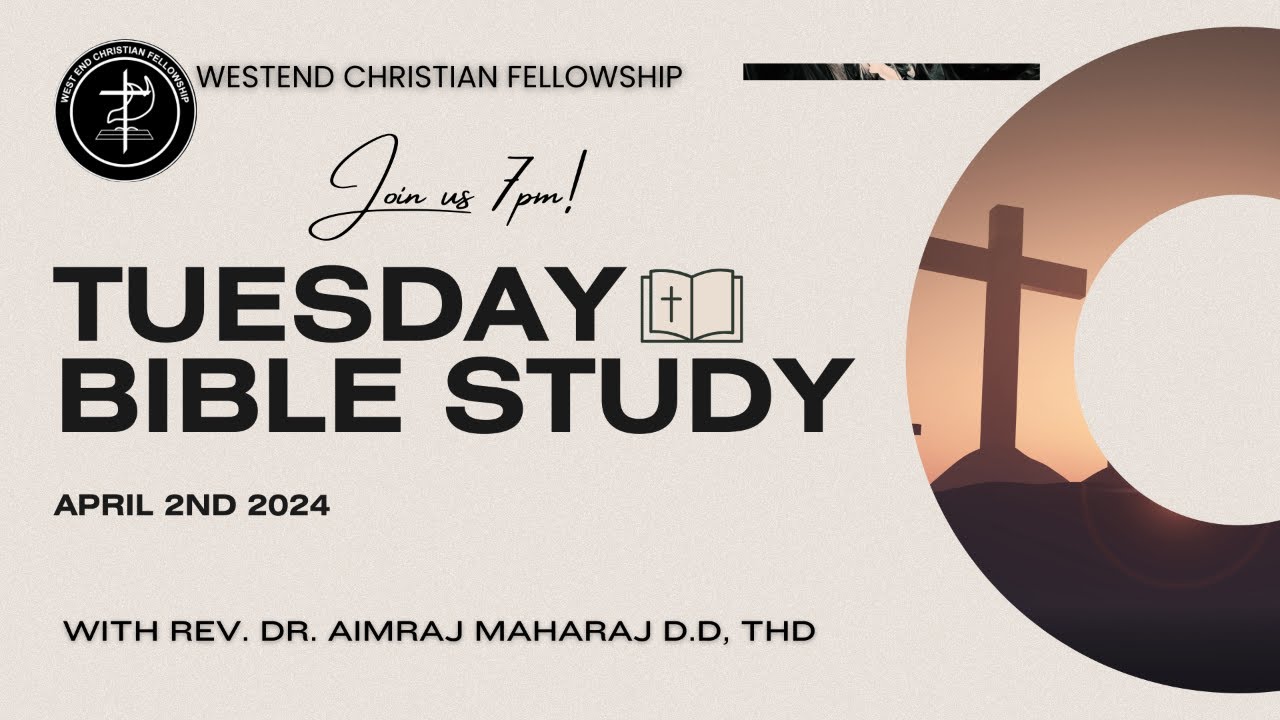Tuesday Evening Bible Study April 2nd 2024 - YouTube