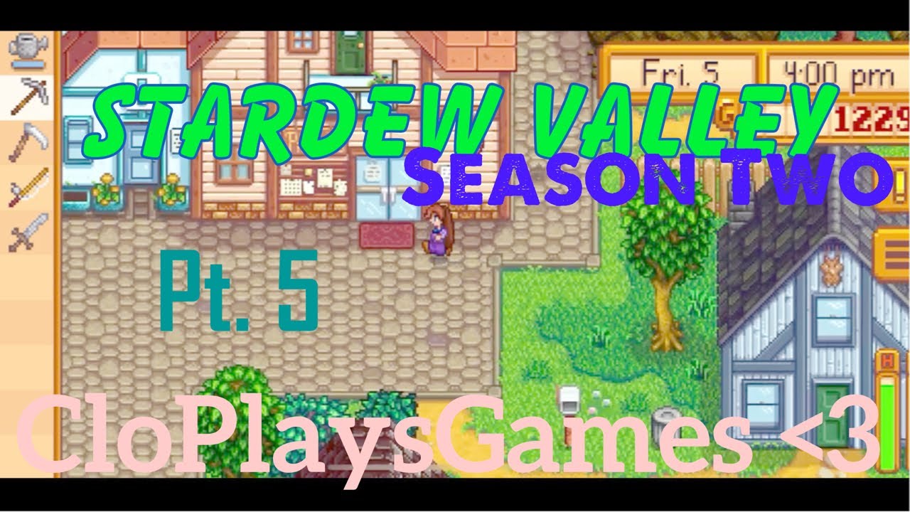 Stardew Valley Season 2, Pt. (5) Spring 5 - YouTube