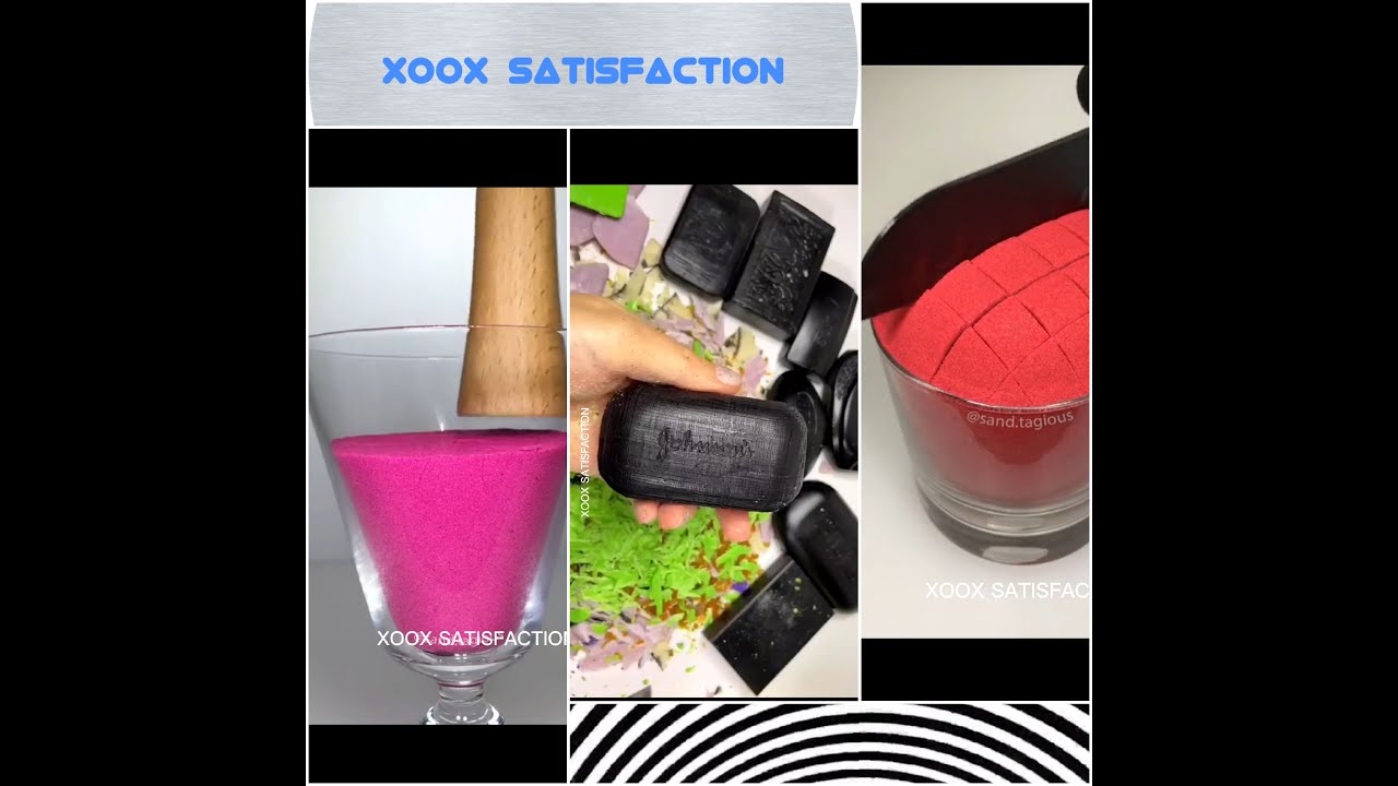 Most Satisfaction Videos,Relaxing Video ASMR #XOOX_SATISFACTION - YouTube
