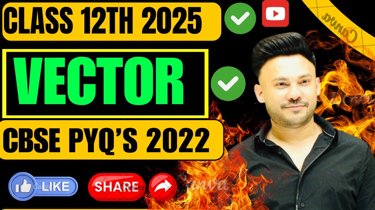 CBSE PYQ 2022 ( Part 2 ) || Vector Algebra Chapter 10 Class 12 Board Exam 2025 NCERT # ...