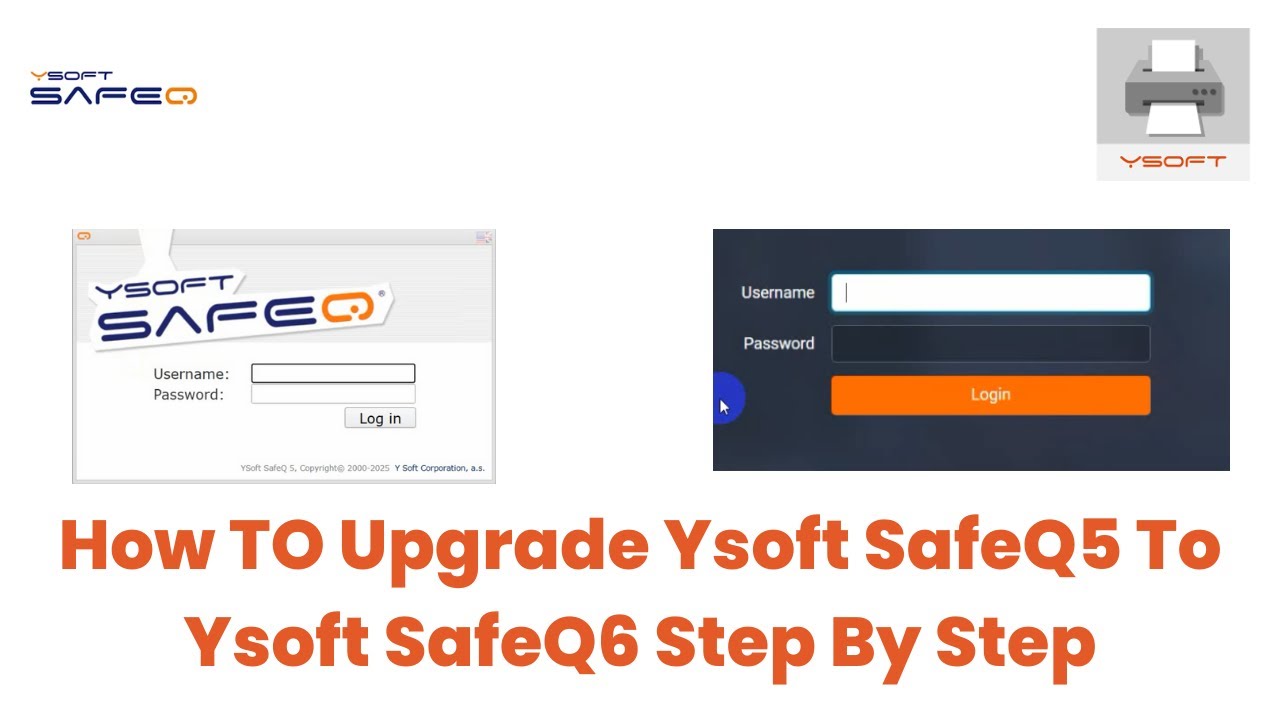 How to Upgrade Ysoft SafeQ5 to Ysoft SafeQ6: Step-by-Step Guide ...