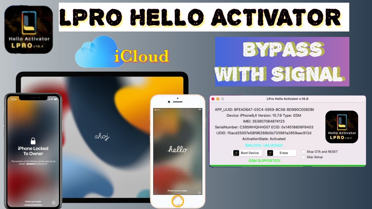 LPRO HELLO ACTIVATOR, BYPASS HELLO SCREEN WITH SIGNAL- REMOVE ICLOUD - ACTIVATION LOCK. - YouTube