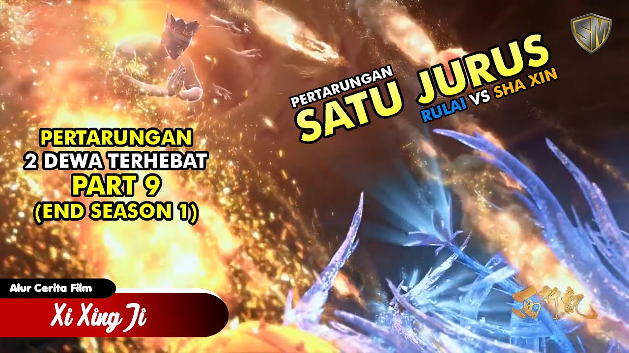 Dahsyatnya Pertarungan Dua Dewa Terkuat (Rulai vs Sha Xin) - Alur ...