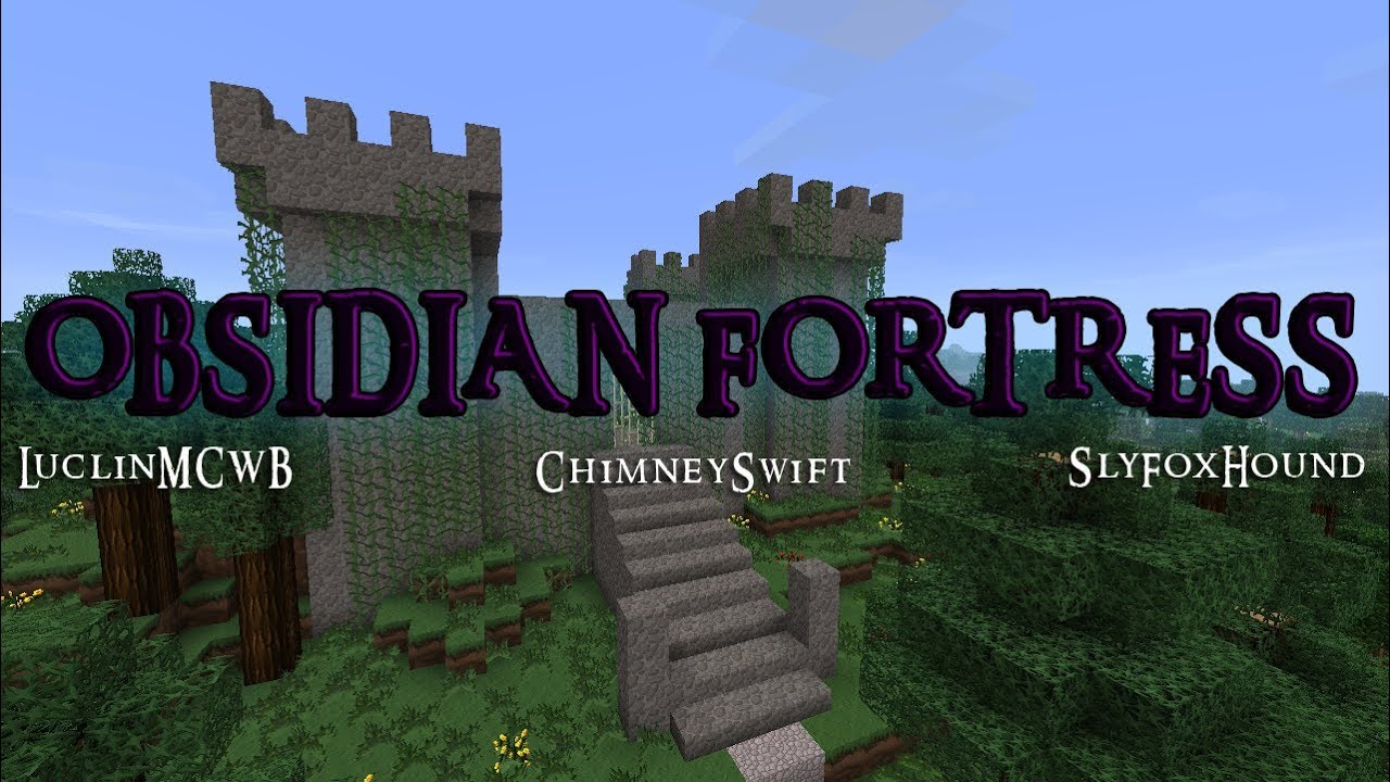 Obsidian Fortress 01 - With Chimneyswift & Slyfoxhound - YouTube