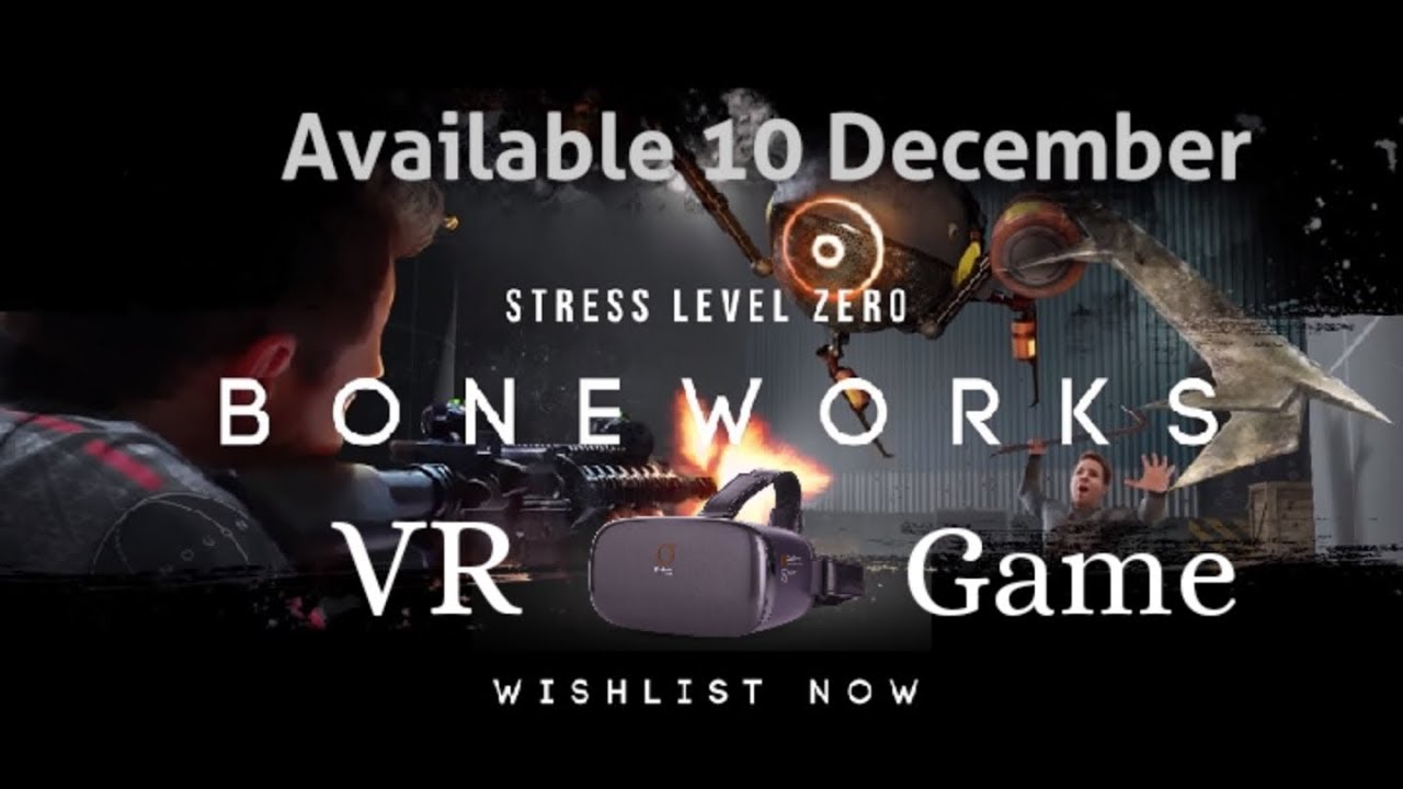 Boneworks stress level Boneworks stress level zero - official VR ...