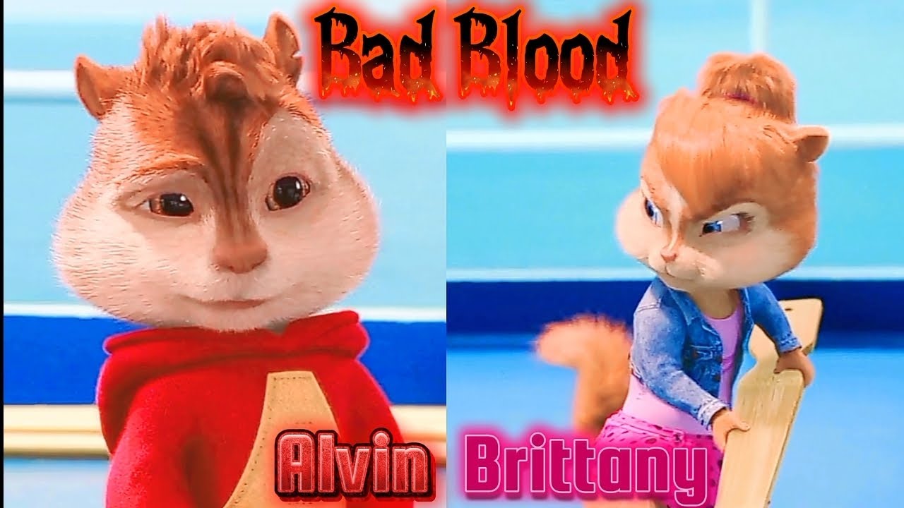 Bad Blood amv - Alvin and Brittany 💔 (Remake) - YouTube