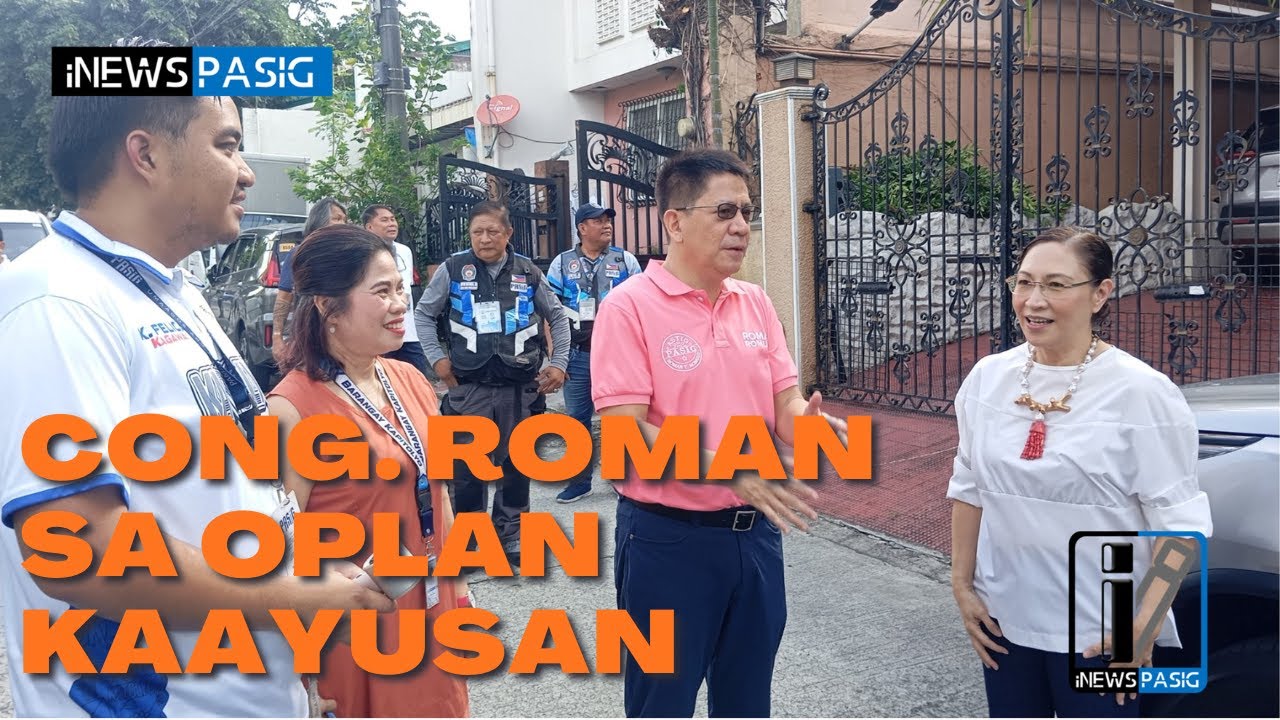 Cong. Roman Romulo, personal na inalam ang Sitwasyon ng Oplan Kaayusan ...