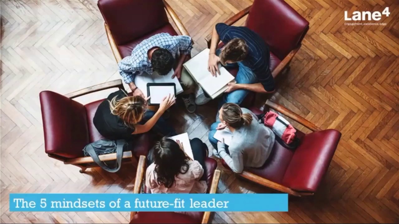 The 5 Mindsets of a Future Fit Leader - YouTube
