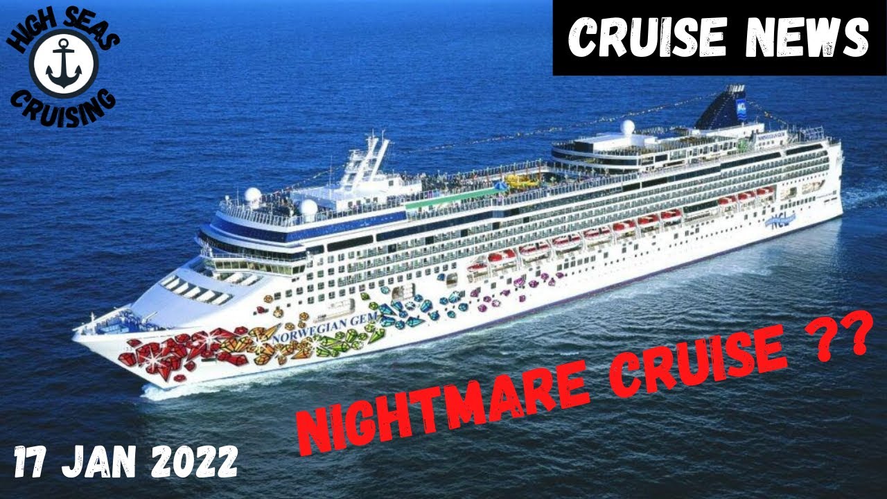 Norwegian Gem Nightmare Cruise Or Is It? - YouTube