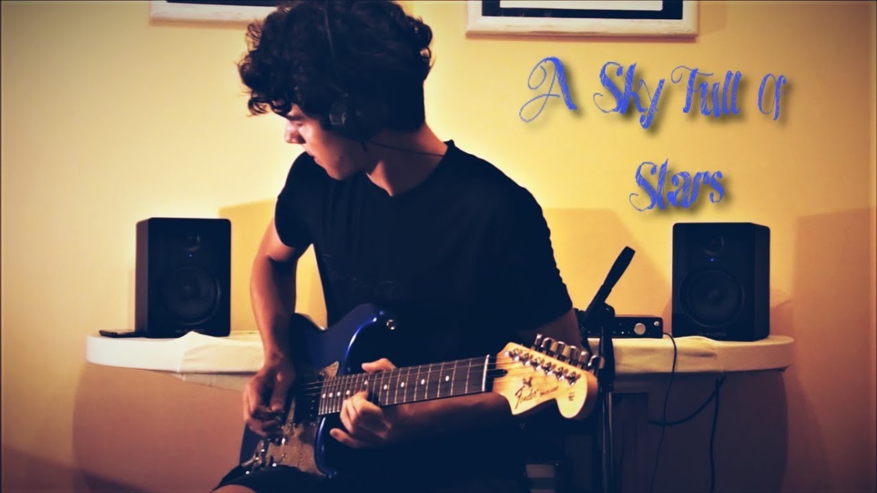 Coldplay - A Sky Full Of Stars - Guitar Cover - YouTube