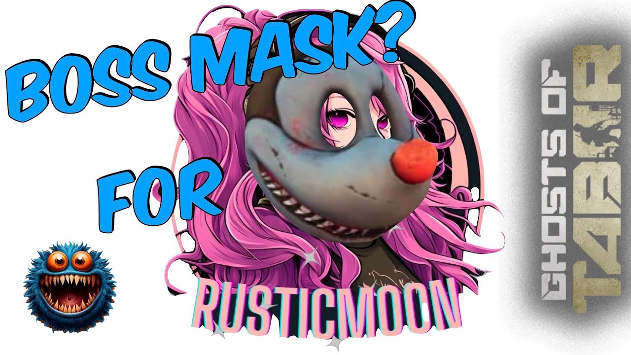 GHOSTS of TABOR - RUSTICMOON's FIRST BOSS KILL & MASK featuring ...