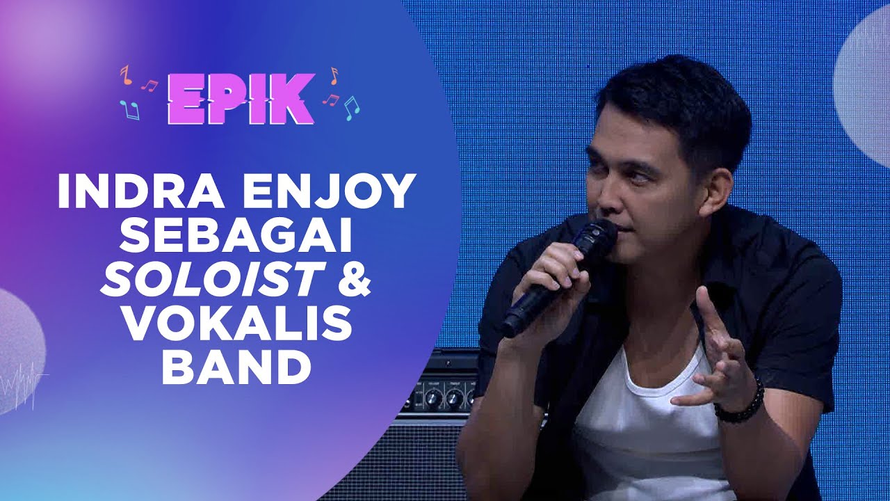 Indra Sinaga Sukses Sebagai Soloist dan Vokalis Band - YouTube