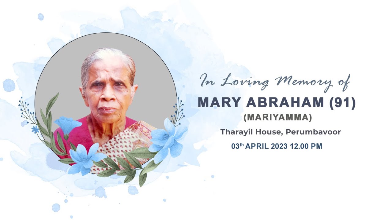 Funeral Service of Mary Abraham (91) || LIVE - YouTube