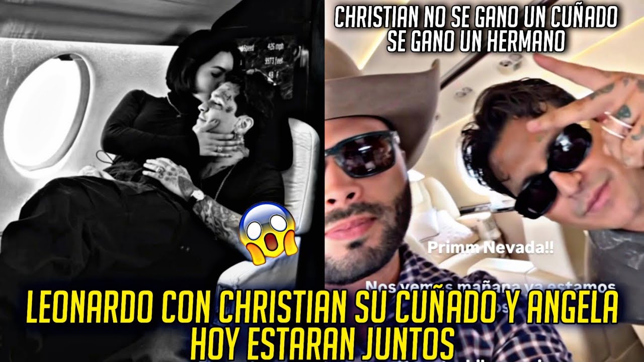 LEONARDO CON CHRISTIAN SU CUÑADO Y SU HERMANA ANGELA "HOY ESTARÁN ...