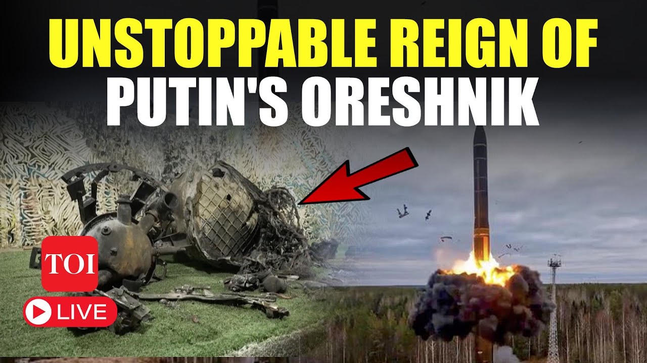 LIVE | Oreshnik On Display In Ukraine: Putin's New IRBM Baffles ...
